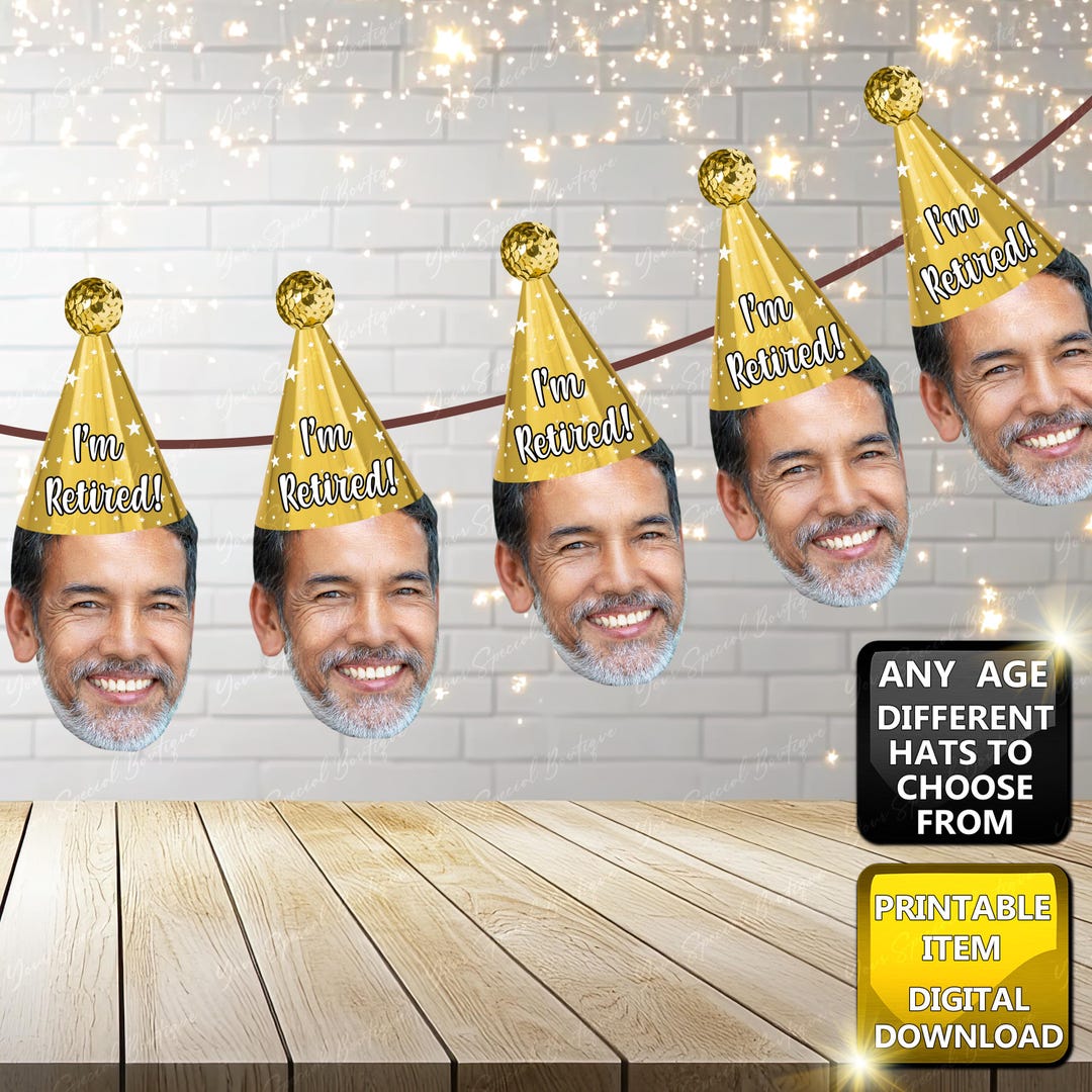 Retirement Hat Banner, Face on a Stick, Head on A Stick, Big Head ...