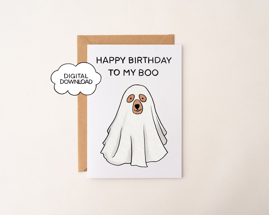 Happy Birthday Day to My Boo - Printable Dog Birthday Card, Dog Funny ...