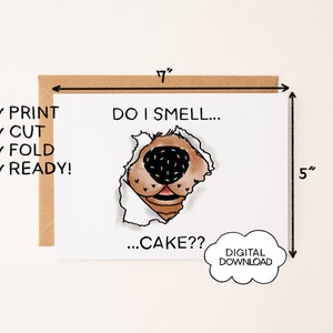 Do I Smell Cake?? - Printable Dog Birthday Card, Funny Dog Birthday ...