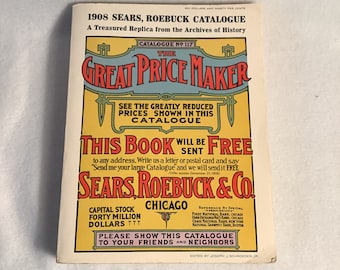 Vintage Catalogue, 1908 Sears, Roebuck Catalogue, Repo 1969 Edition ...