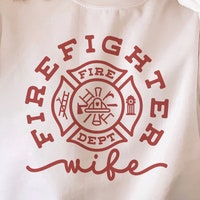 Fire Wife Svg, Fire Wife Shirt Svg, Fire Wife Png, Firefighter Svg ...