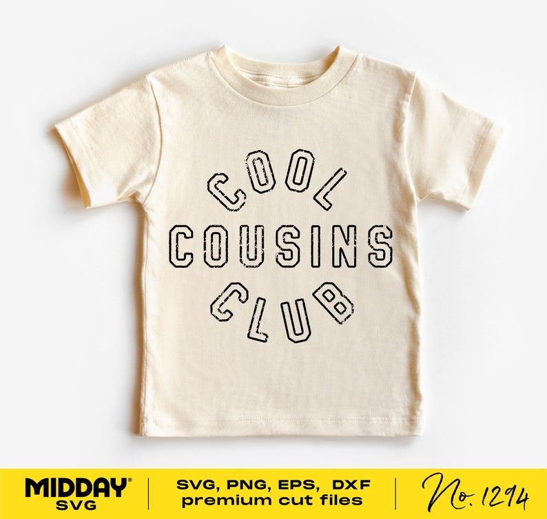 Cool Cousins Club Svg Png Dxf Eps Cousins Shirt Family - Etsy