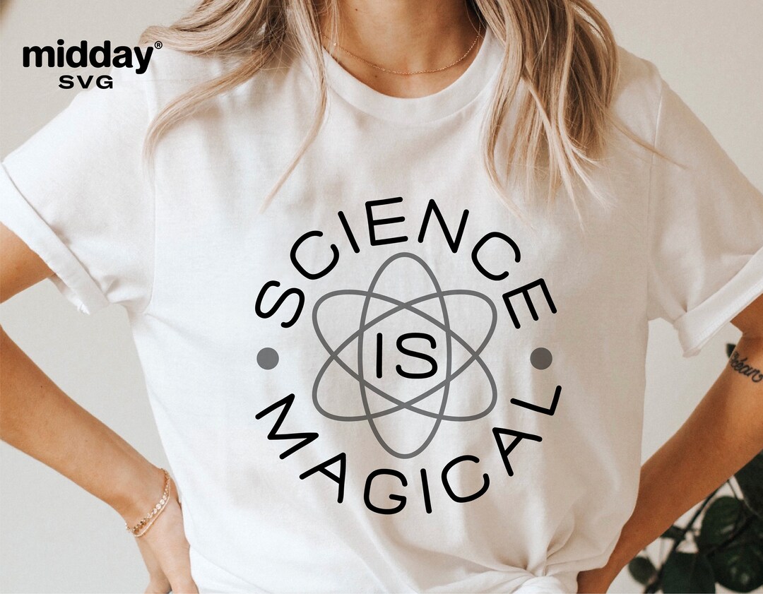 Science is Magical Svg, Science Teacher Svg, Teacher Svgs for Shirts ...
