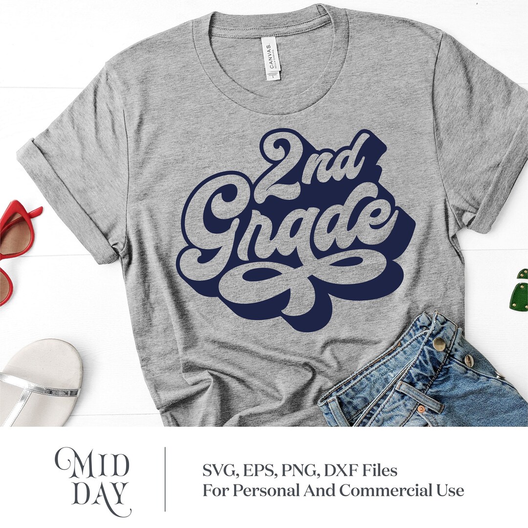 Second Grade Svg, 2nd Grade Svg, 2nd Grade Cut File, Teacher Svg, Back ...