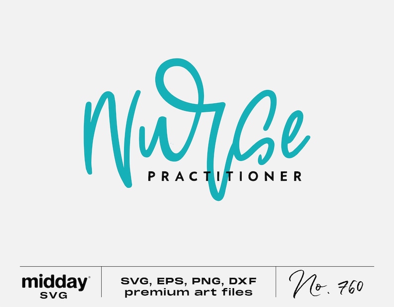 Nurse Practitioner SVG, PNG, Cricut Cut Files (digital Download) - Etsy