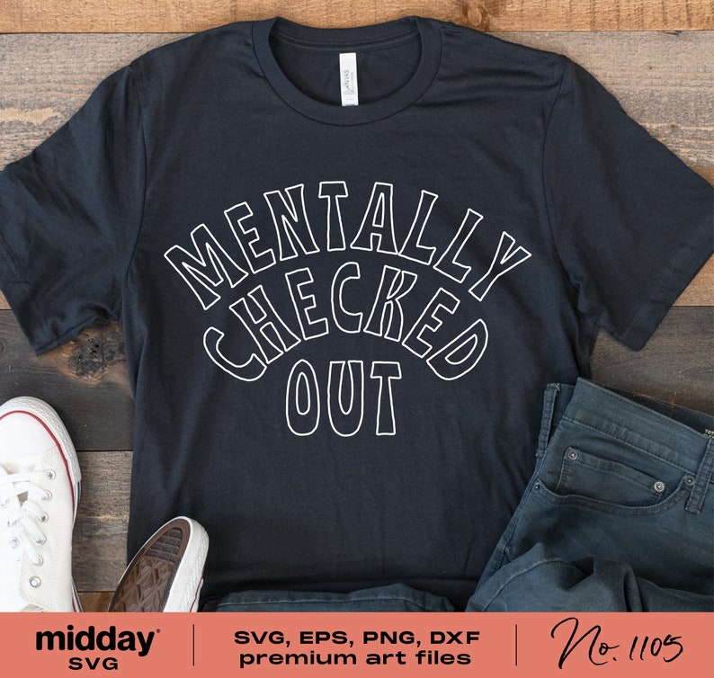 Mentally Checked Out Svg Png Dxf Eps Sarcastic Funny Svg - Etsy