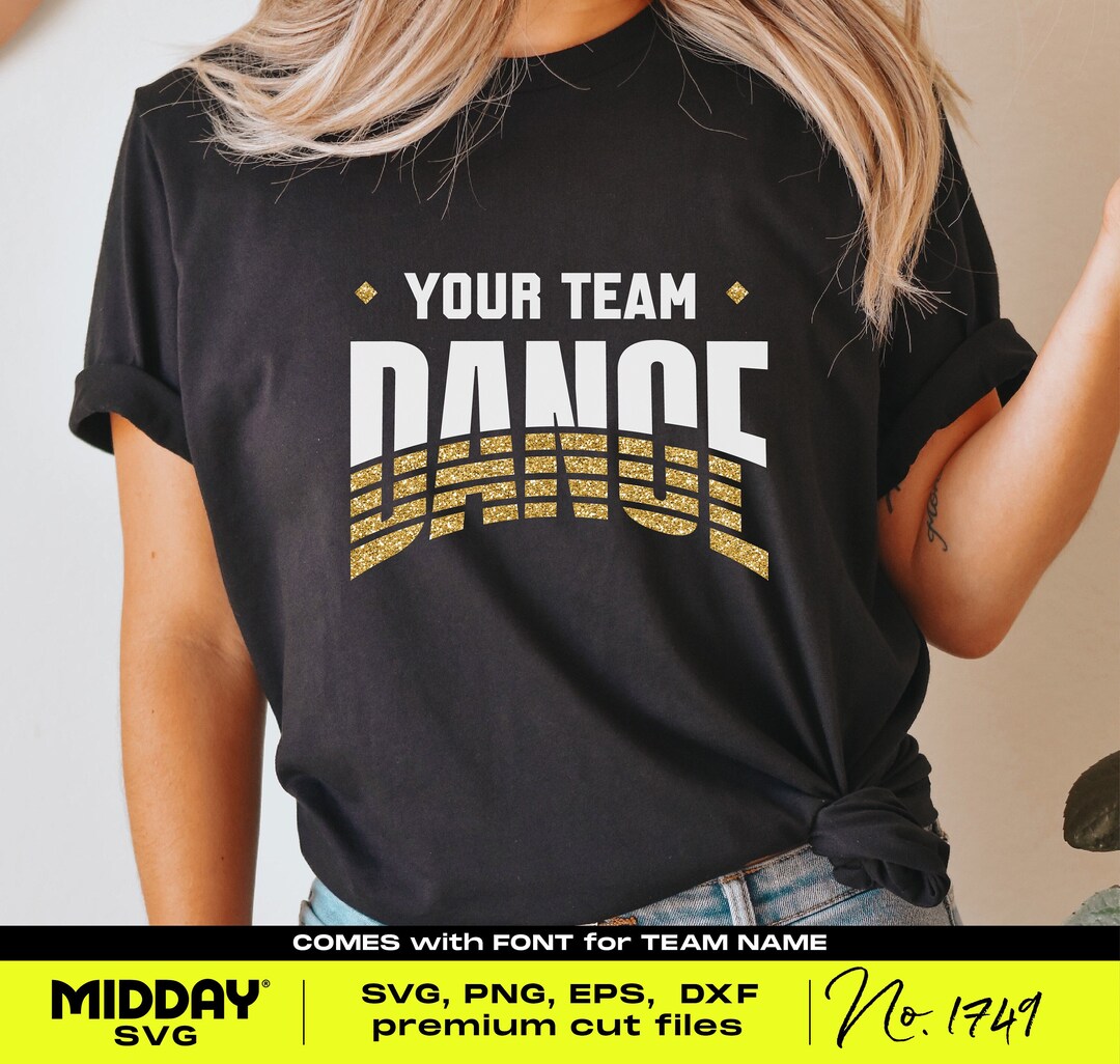 Dance Team Svg Png, Dance Studio Logo, Dance Shirt Design, Dance Team ...