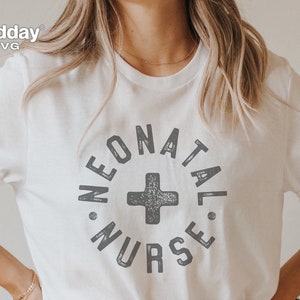 Neonatal Nurse Svg, Png Dxf Eps, Cricut Cut Files, Neonatal Nurse Shirt ...