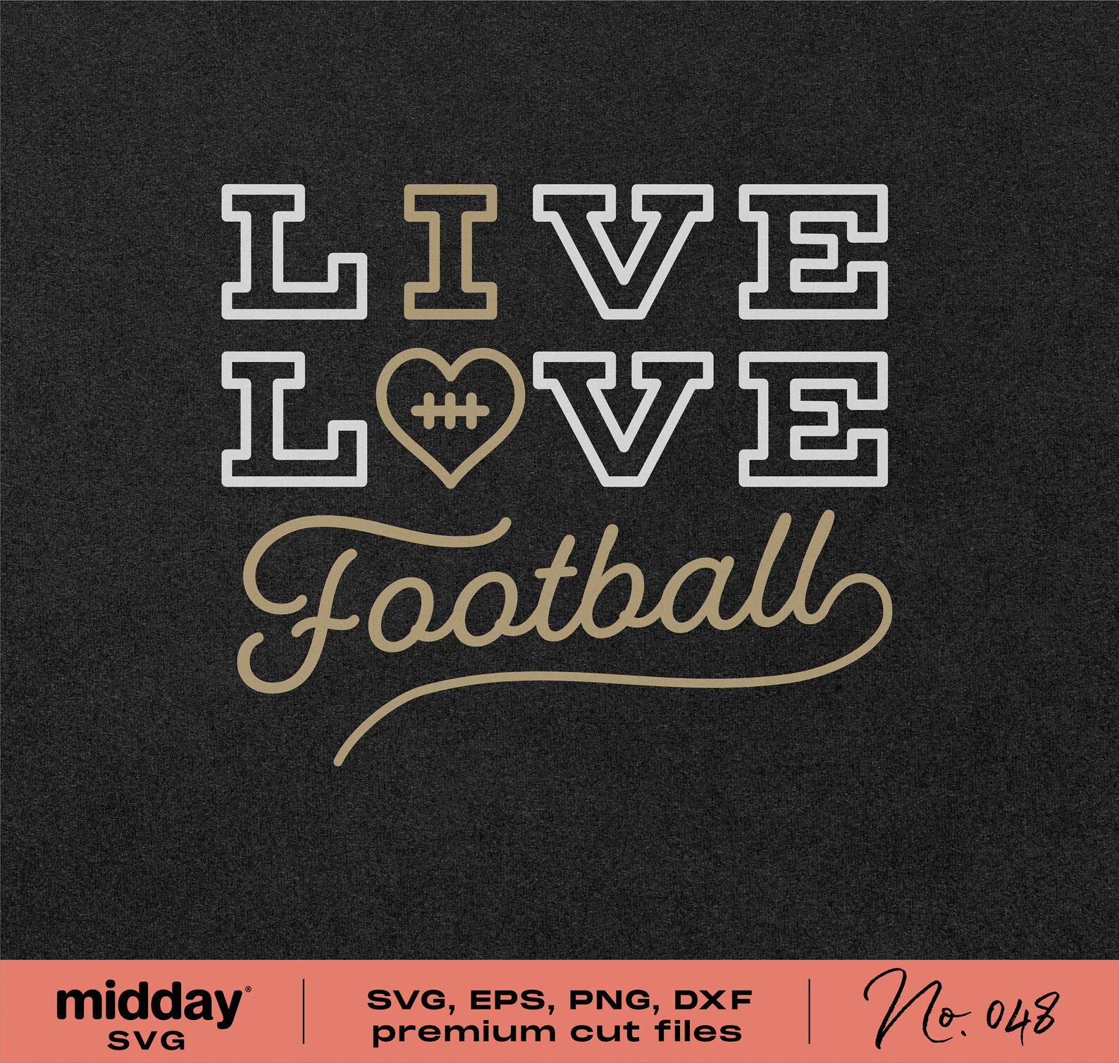 Live Love Football Svg Png Dxf Eps Funny Football Shirt Cut - Etsy