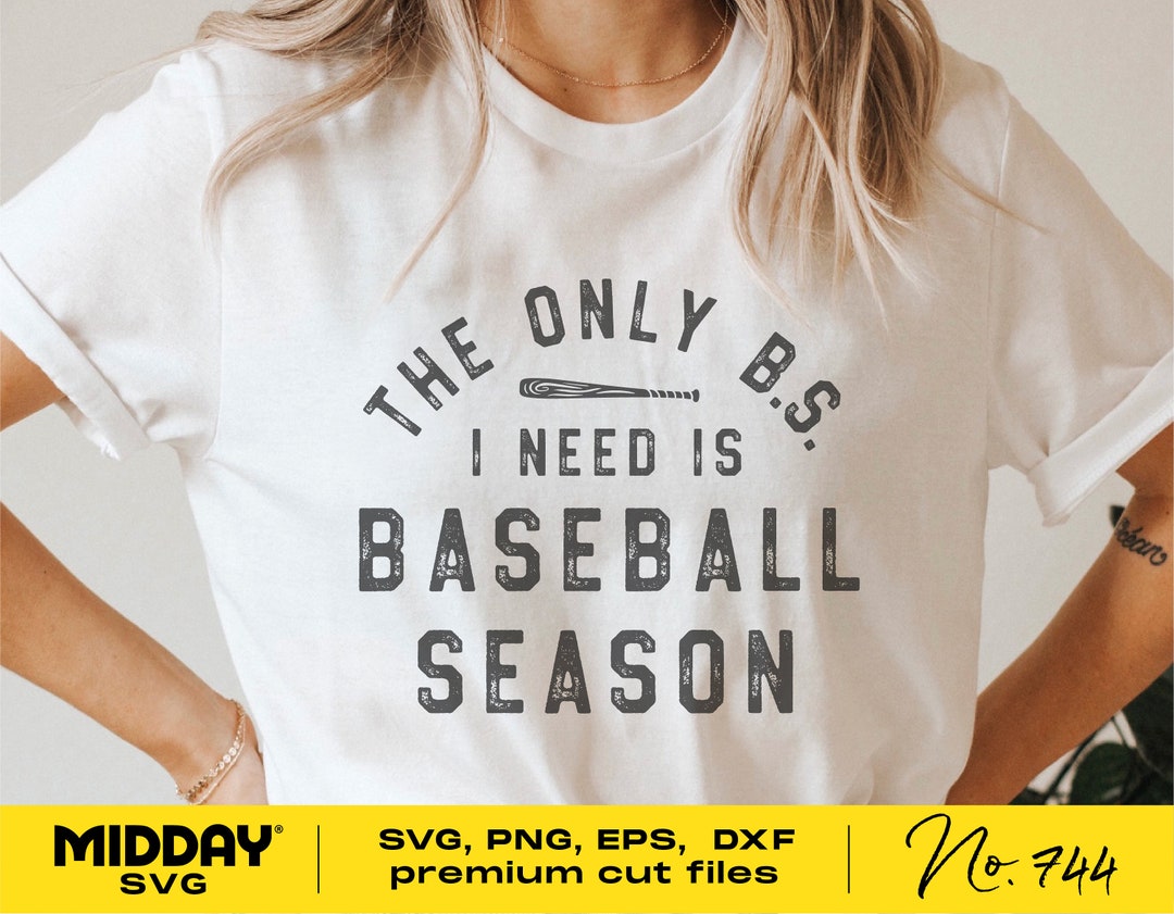 Baseball Season Svg, the Only BS I Need Svg, Baseball Mom Svg, Baseball ...