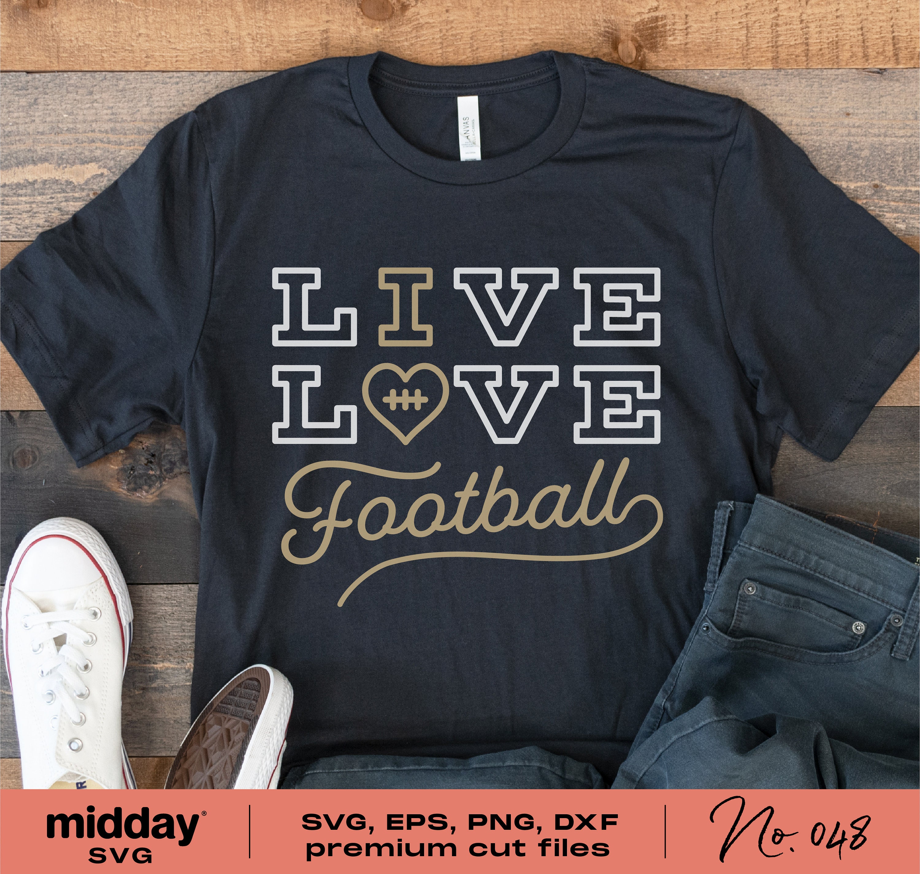 Live Love Football Svg Png Dxf Eps Funny Football Shirt Cut - Etsy