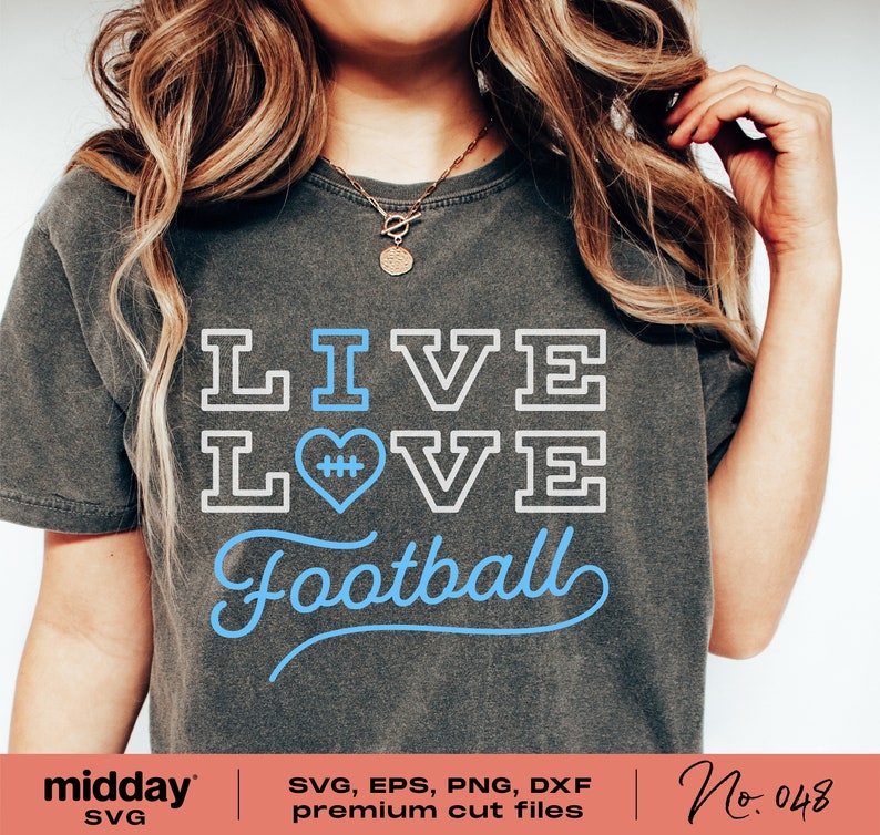 Live Love Football Svg Png Dxf Eps Funny Football Shirt Cut - Etsy