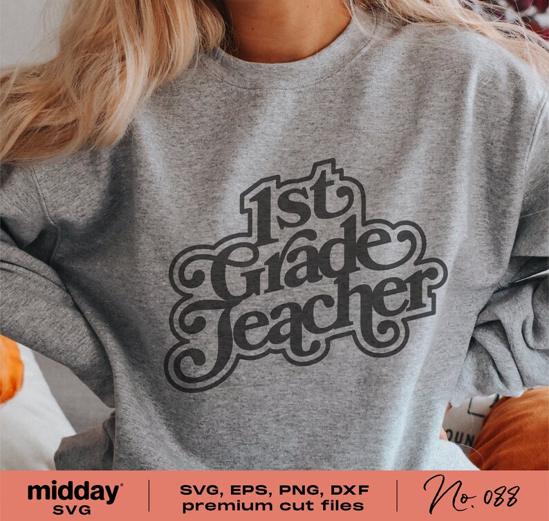 First Grade Teacher Shirt Svg 1st Grade Svg Png Dxf Eps - Etsy