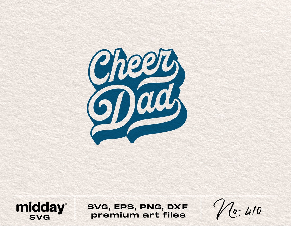 Cheer Dad Svg Cheer Dad Cut File Team Spirit Svg Dxf Eps - Etsy
