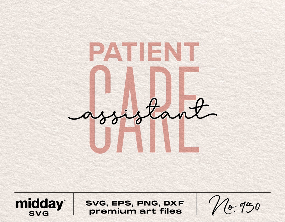 Patient Care Assistant (svg, Png, Dxf, Ai) (digital Download) - Etsy