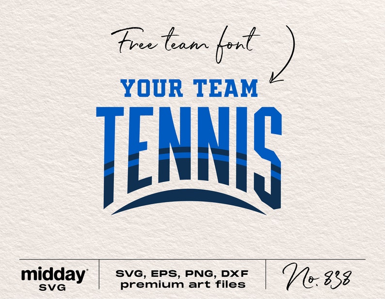Tennis Team Template Svg Your Team Tennis Tennis Cut Files - Etsy