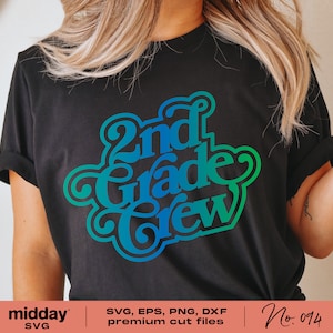 Second Grade Crew Svg, Dxf Eps Png, Second Grader Svg, 2nd Grade ...