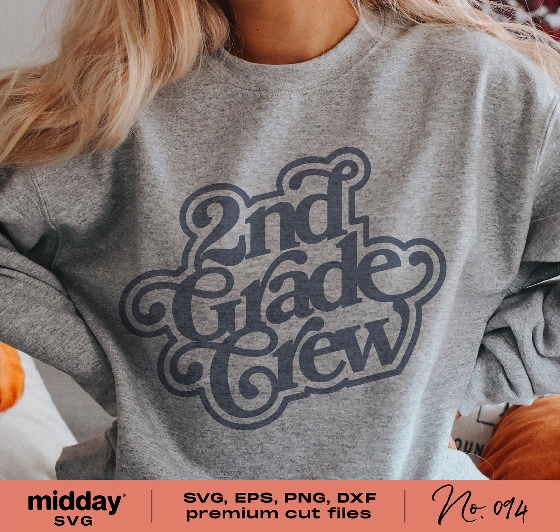 Second Grade Crew Svg Dxf Eps Png Second Grader Svg 2nd - Etsy