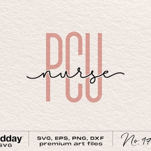 PCU Nurse Svg, Files for Cricut, Svg Png Dxf Eps, PCU Nurse Shirt ...