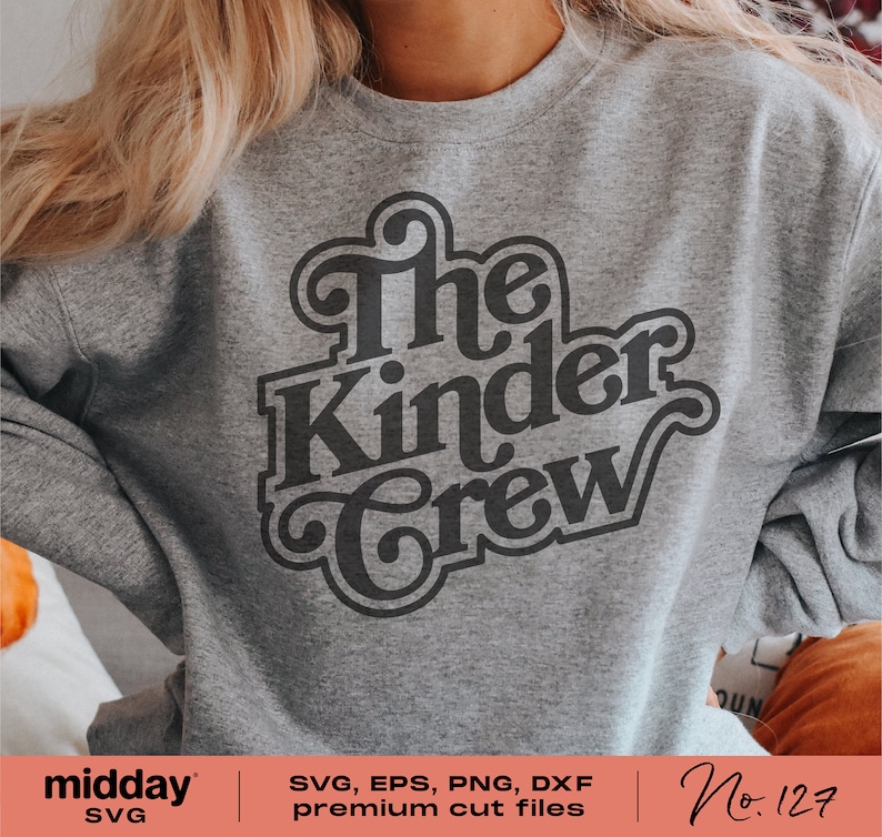 Kinder Crew Svg Png Dxf Eps Kindergarten Crew Teacher - Etsy