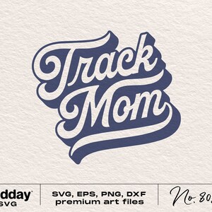 Track Mom Svg Png, Sublimation Design, Cricut Cut File (digital ...