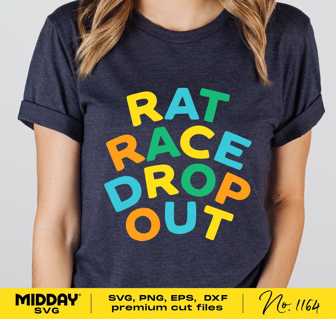 Rat Race Dropout Svg Png, Dxf Eps, Boss Lady, Small Business Owner ...