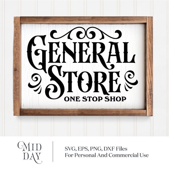 General Store Vintage Farmhouse Country SVG Old Fashion Sign | Etsy