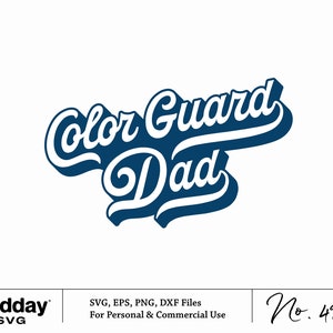 Color Guard Dad SVG PNG, Marching Band Design (digital Download) - Etsy