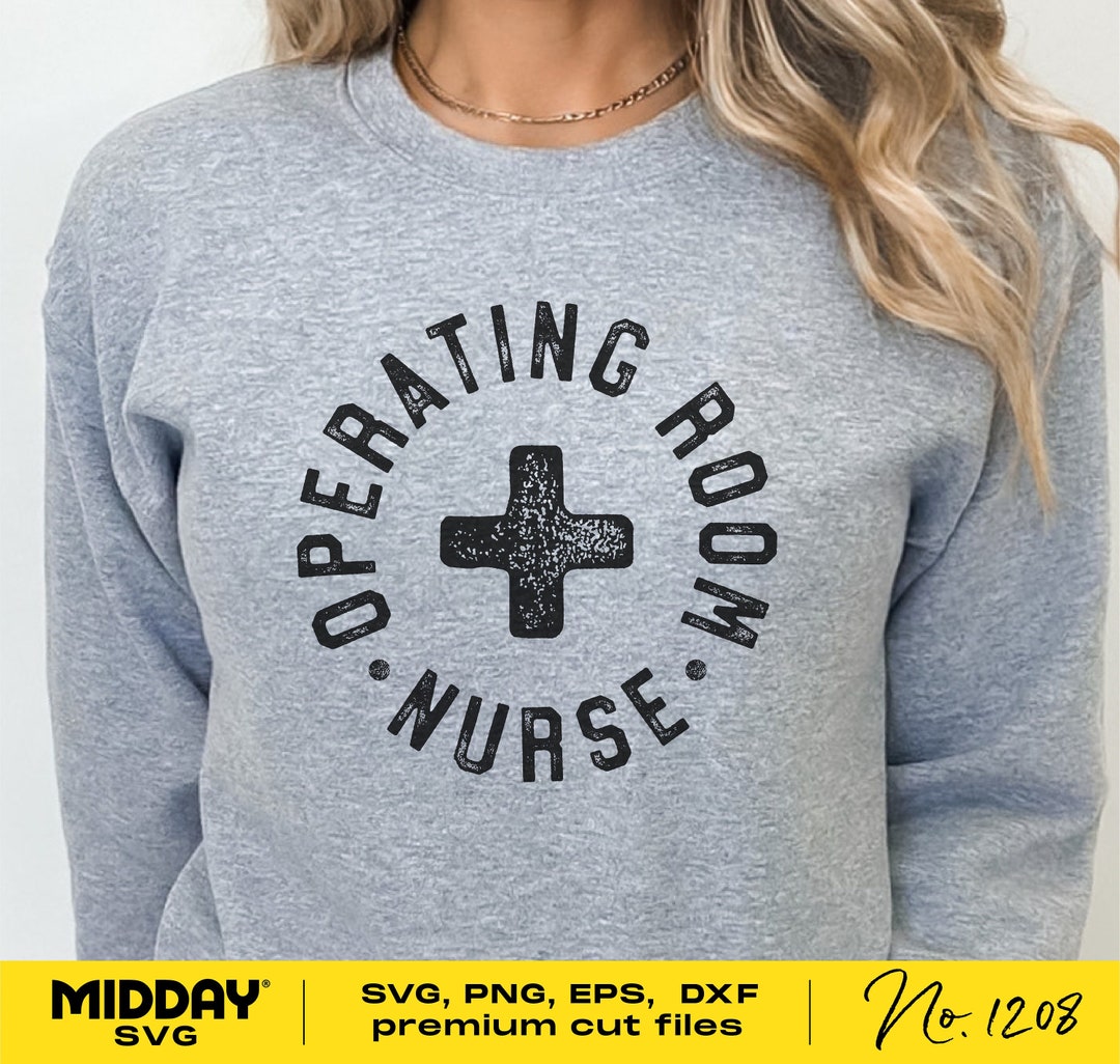 Operating Room Nurse Svg Png, OR Nurse Svg, OR Nurse Shirt Png, OR Svg ...