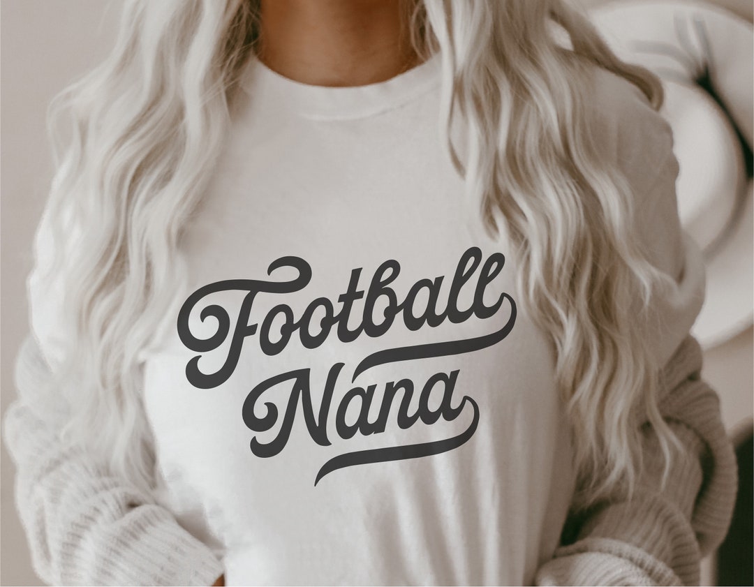 Football Nana SVG, Vintage Football Nana Life Shirt Jersey Svg ...