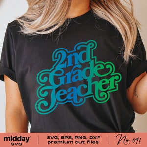 Second Grade Teacher Svg, Png Dxf Eps, 2nd Grade Teacher Svg, Retro ...