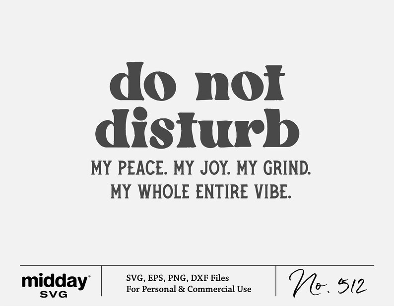 Do Not Disturb Svg Funny Cut File Funny Svg Dxf Eps Png - Etsy