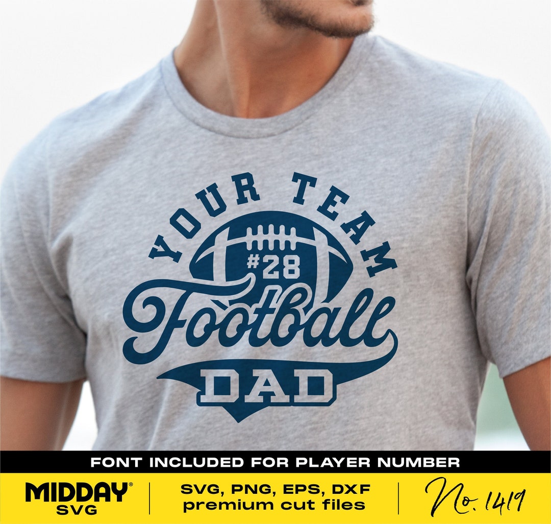 Football Dad SVG, PNG, Football Team Shirts (digital Download) - Etsy