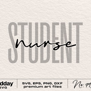 Student Nurse Svg, Png Dxf Eps Ai, Student Nurse Shirt Gift, Cricut Cut ...