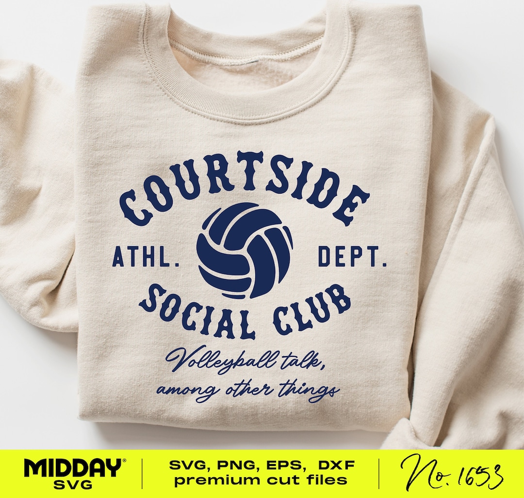 Courtside Social Club: Funny Volleyball Mom SVG PNG - Digital Download ...