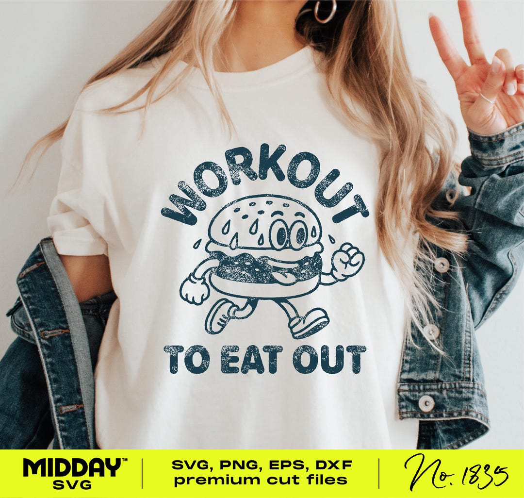 Workout to Eat Out SVG – Funny Gym Design, Fitness Quote (digital ...