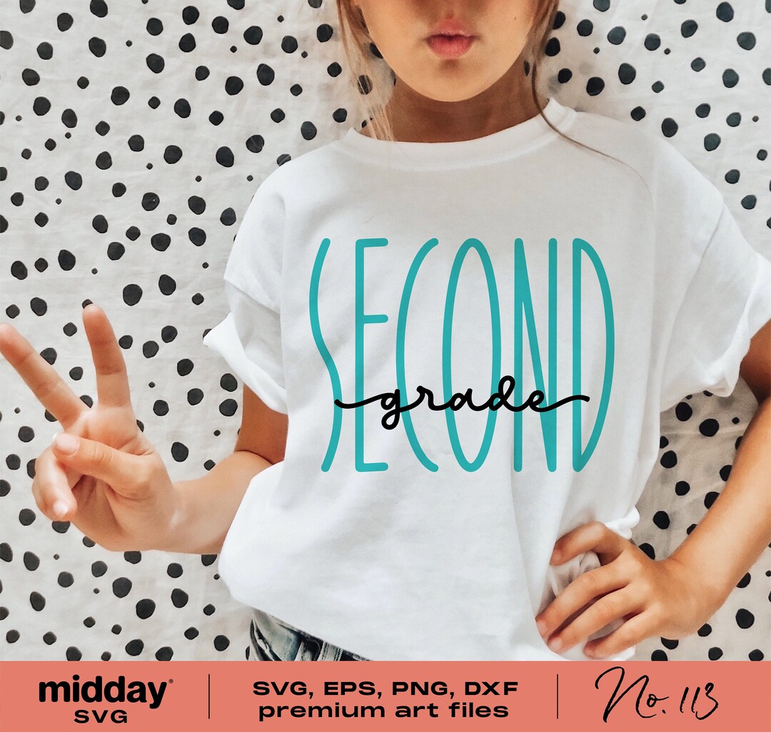 Second Grade Svg, 2nd Grade, Svg Png Dxf Eps, Cricut Cut File, Back to ...