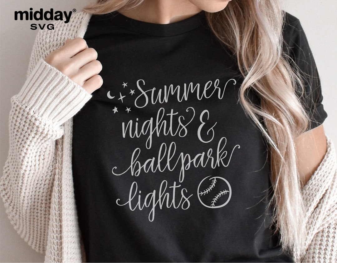 Summer Nights and Ballpark Lights Svg, Baseball Season Svg, Baseball ...