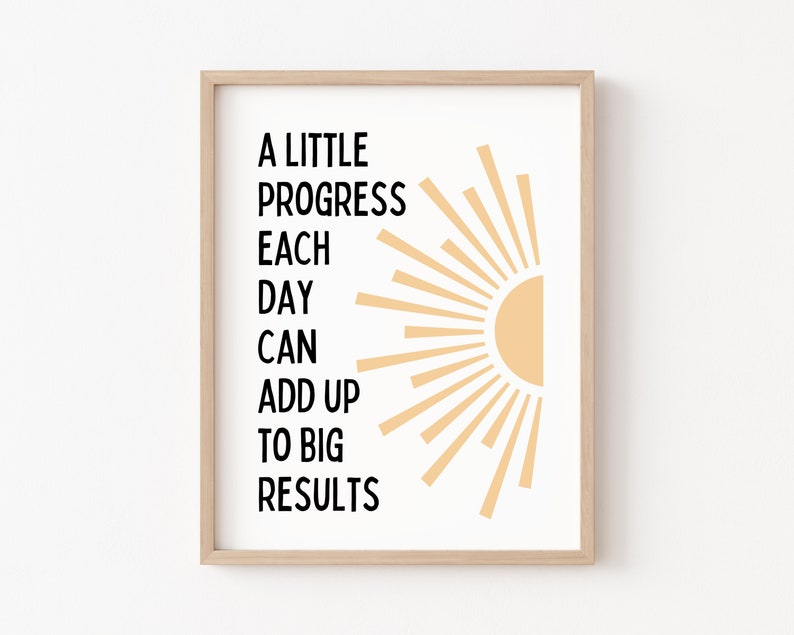 A Little Progress Each Day Can Add up to Big Results Mental - Etsy