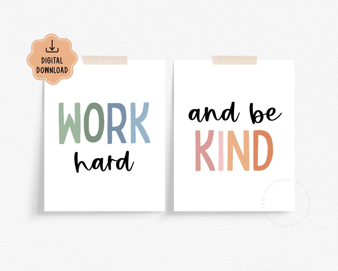 Work Hard and Be Kind Printable Poster, Classroom Decor, Motivational ...