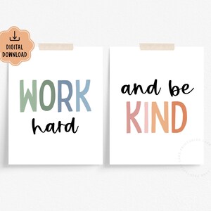 Work Hard and Be Kind Printable Poster, Classroom Decor, Motivational ...