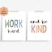 Work Hard and Be Kind Printable Poster, Classroom Decor, Motivational ...