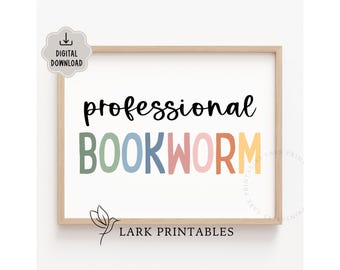 Cozy Book Nook Decor, Professional Bookworm Printable, Classroom ...