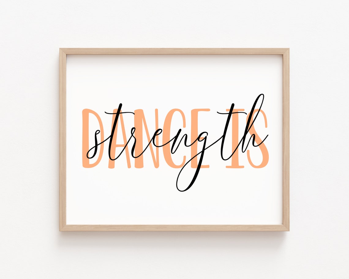 Motivational Dance Quote Dance Studio Sign Dance Printable - Etsy
