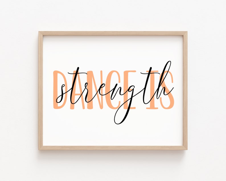 Motivational Dance Quote, Dance Studio Sign, Dance Printable, Dance ...