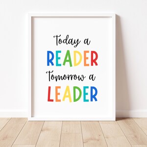 Today A Reader, Rainbow Read Sign, Playroom Classroom Quote, Montessori ...