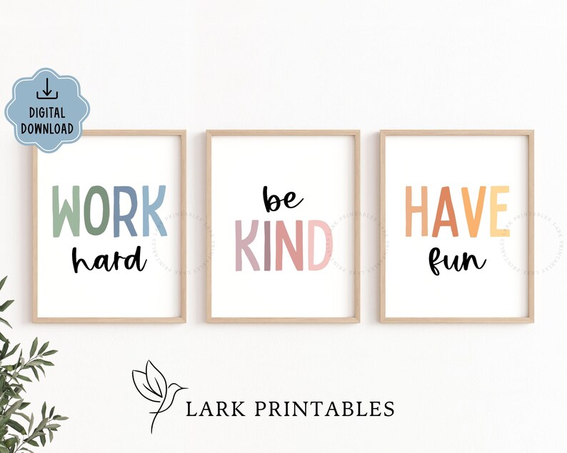Work Hard Be Kind Have Fun Poster, Classroom Decor Kindness Poster ...