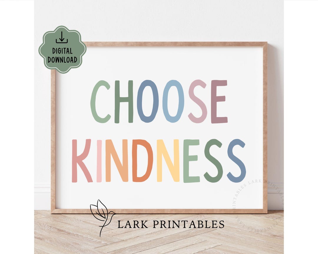 Choose Kindness Printable Poster, Kindness Matters, Inclusion Diversity ...