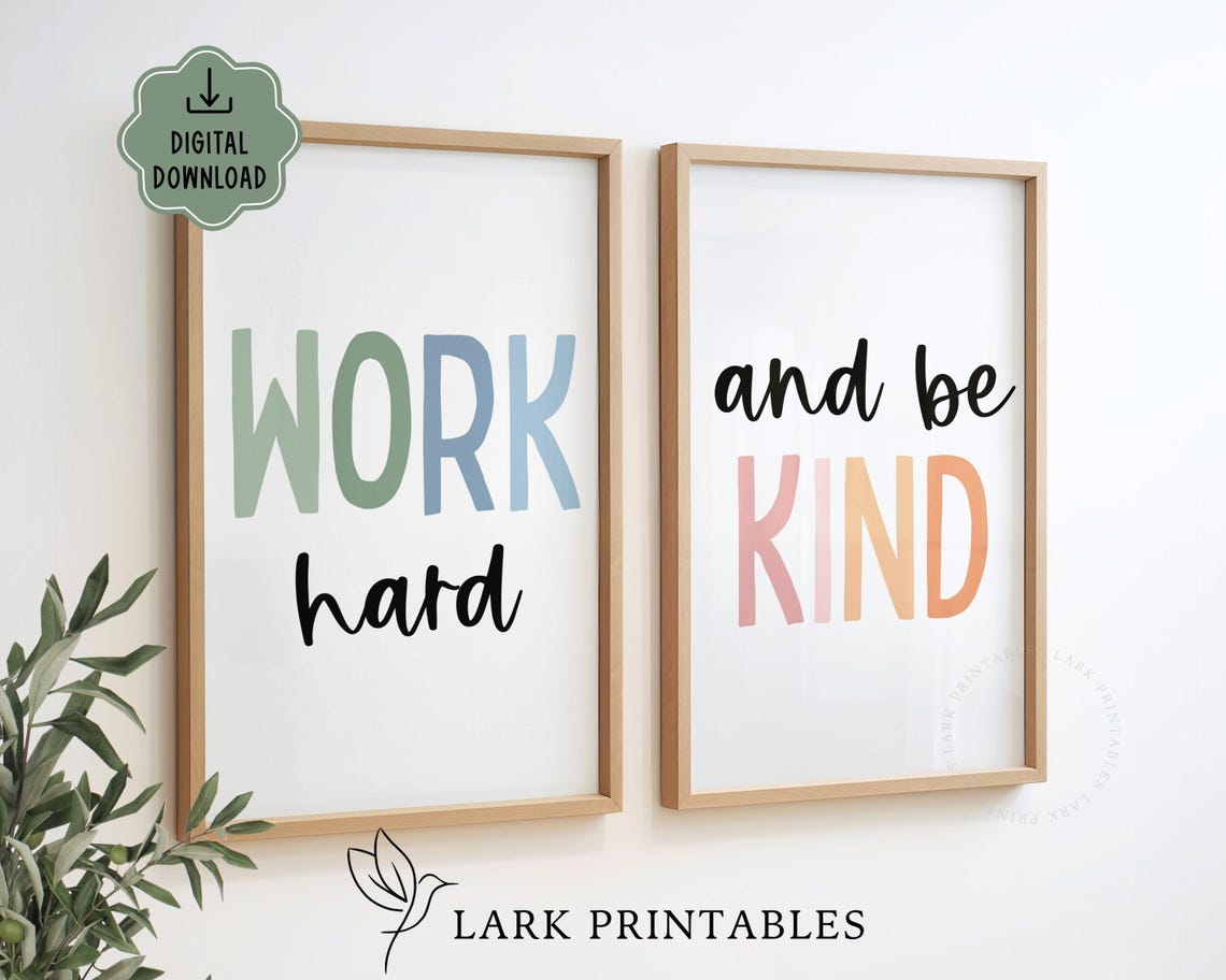 Work Hard and Be Kind Printable Poster, Classroom Decor, Motivational ...