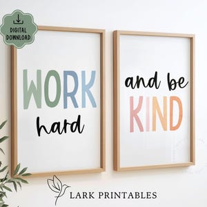 Work Hard and Be Kind Printable Poster, Classroom Decor, Motivational ...